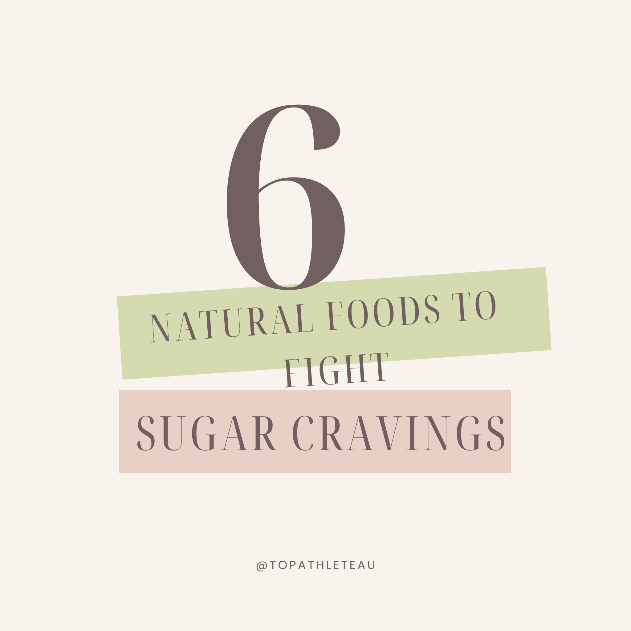 6 Delicious Foods to Crush Sugar Cravings and Stay Healthy | Top Athlete